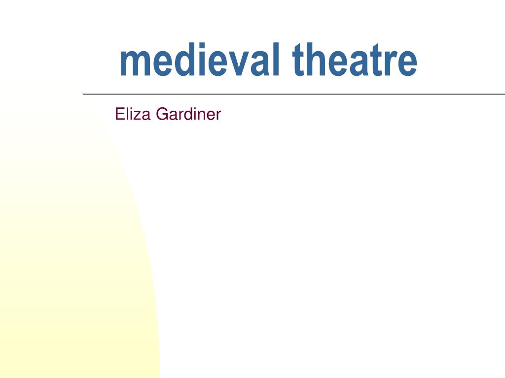 PPT - medieval theatre PowerPoint Presentation, free download - ID:261551