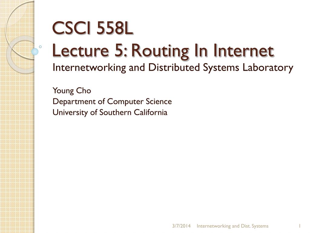 PPT - CSCI 558L Lecture 5: Routing In Internet PowerPoint Presentation ...