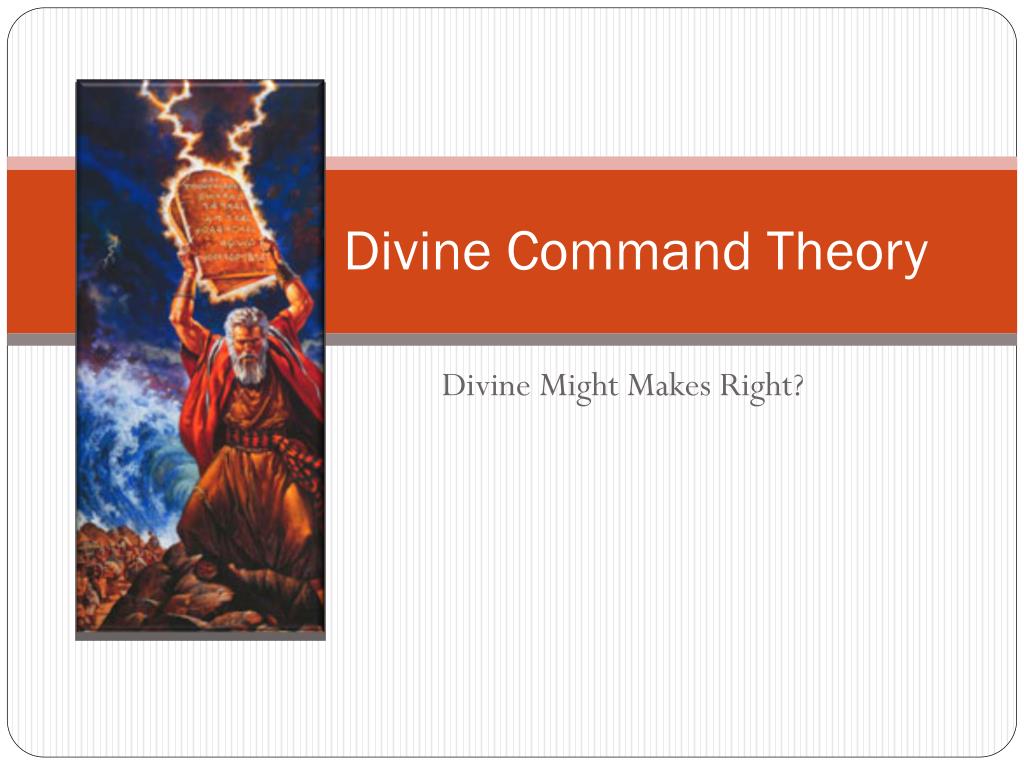 PPT - Divine Command Theory PowerPoint Presentation, free download - ID:261739