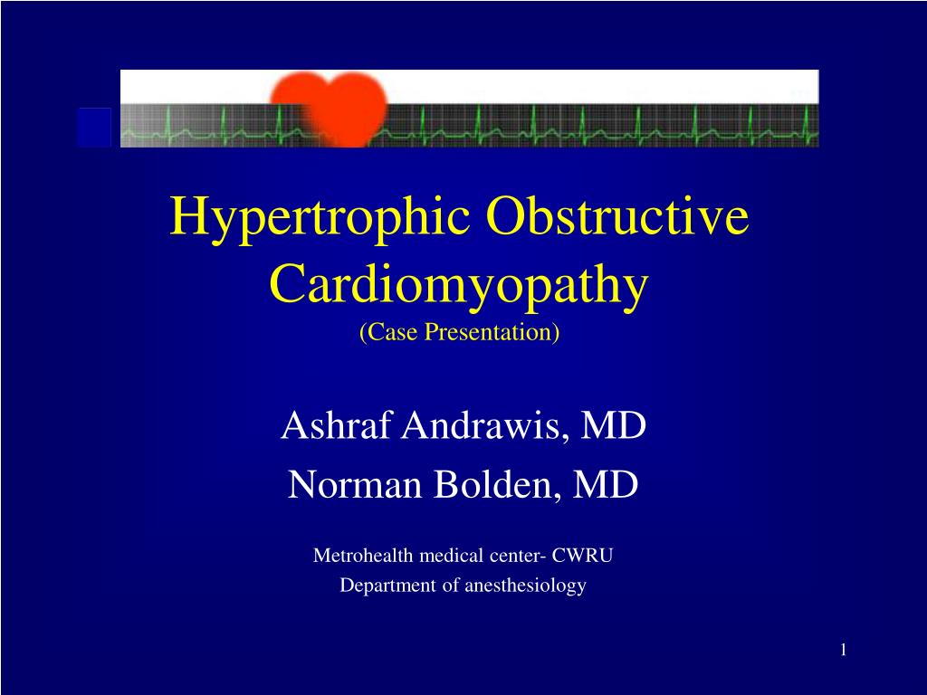 PPT - Hypertrophic Obstructive Cardiomyopathy (Case Presentation ...