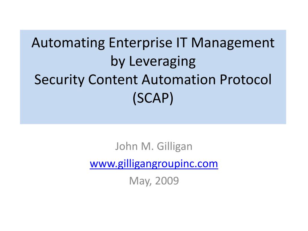 PPT - Automating Enterprise IT Management by Leveraging Security Content Automation Protocol ...