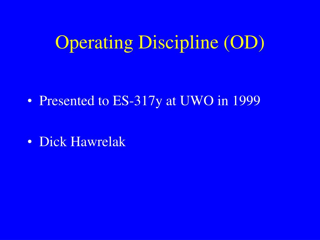 PPT - Operating Discipline (OD) PowerPoint Presentation, free download ...