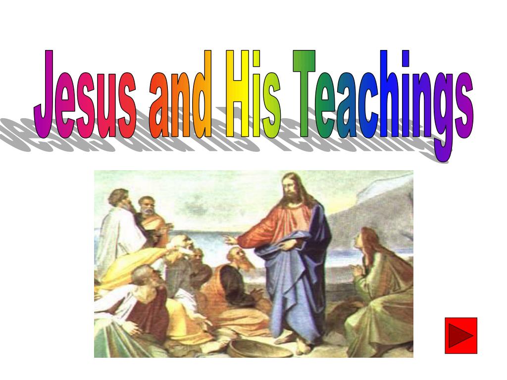 PPT - Jesus and His Teachings PowerPoint Presentation, free download ...