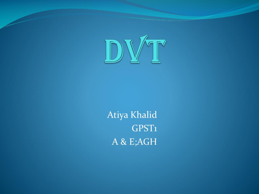 PPT - DVT PowerPoint Presentation, free download - ID:263646