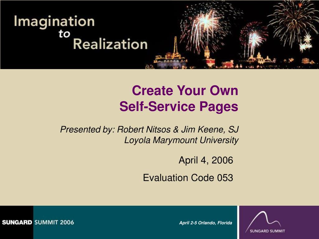 PPT - Create Your Own Self-Service Pages PowerPoint Presentation, free ...