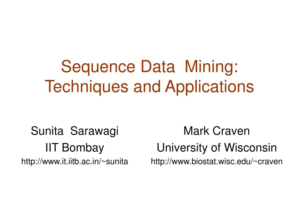 PPT - Sequence Data Mining: Techniques and Applications PowerPoint ...