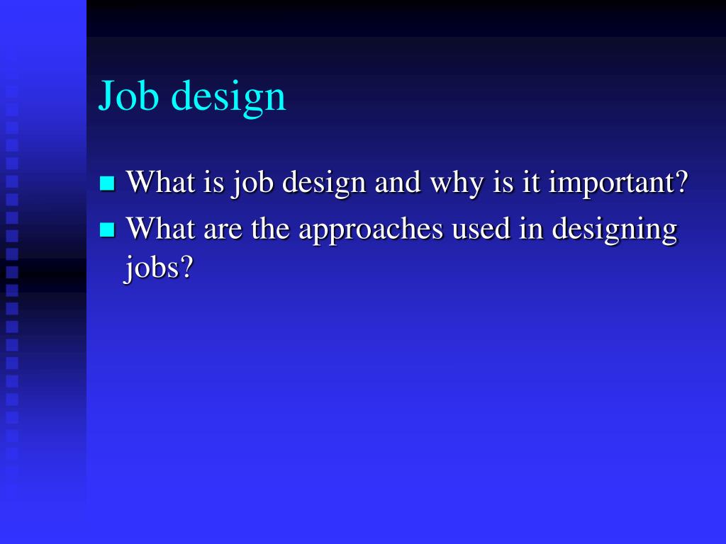 PPT - Job design PowerPoint Presentation, free download - ID:264736
