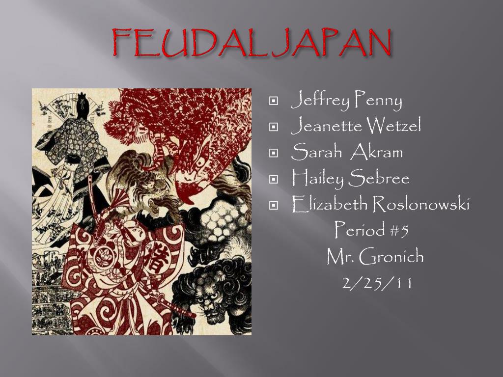 PPT - FEUDAL JAPAN PowerPoint Presentation, free download - ID:264826