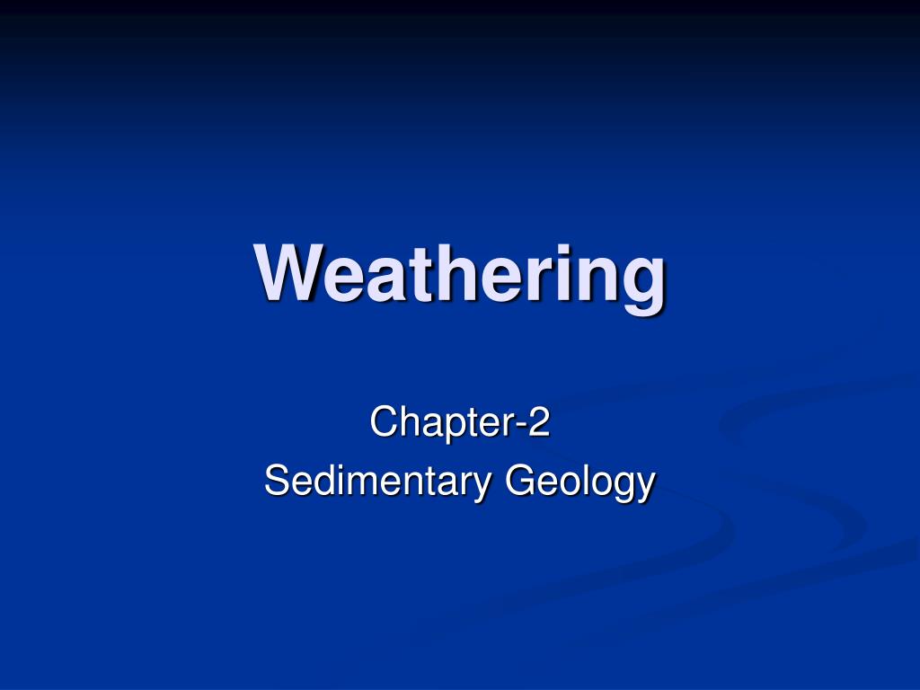 PPT - Weathering PowerPoint Presentation, free download - ID:265847