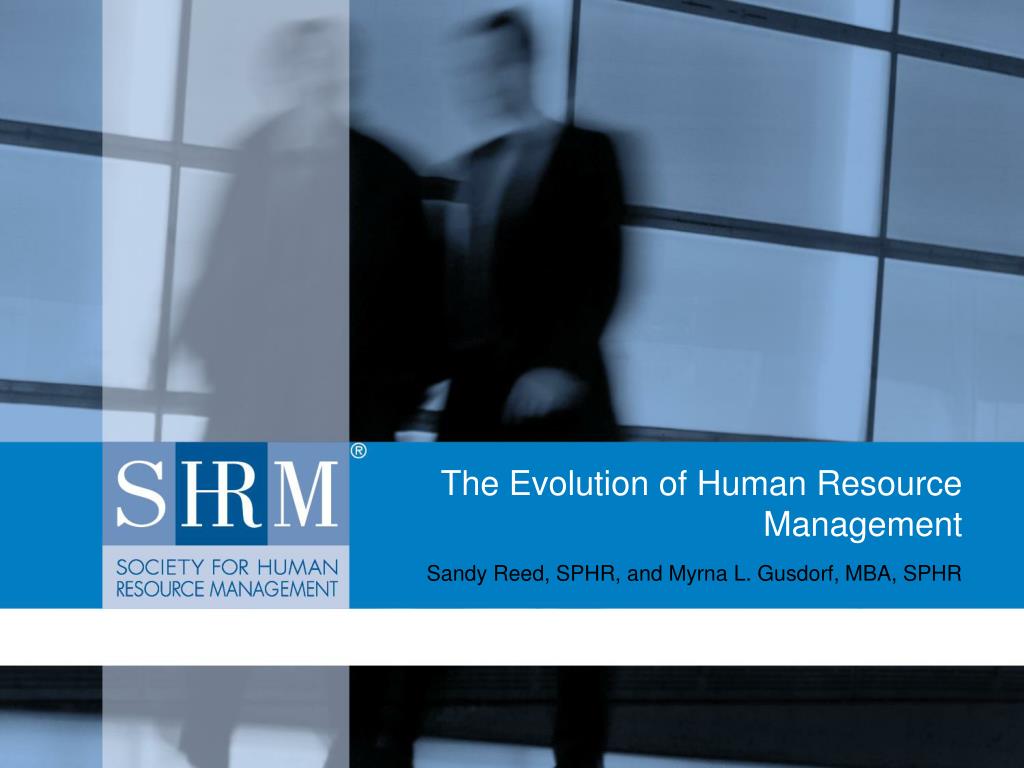 PPT - The Evolution of Human Resource Management PowerPoint ...