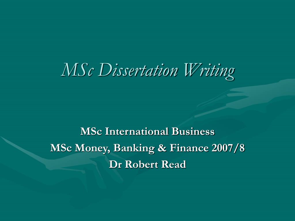 PPT - MSc Dissertation Writing PowerPoint Presentation, free download ...