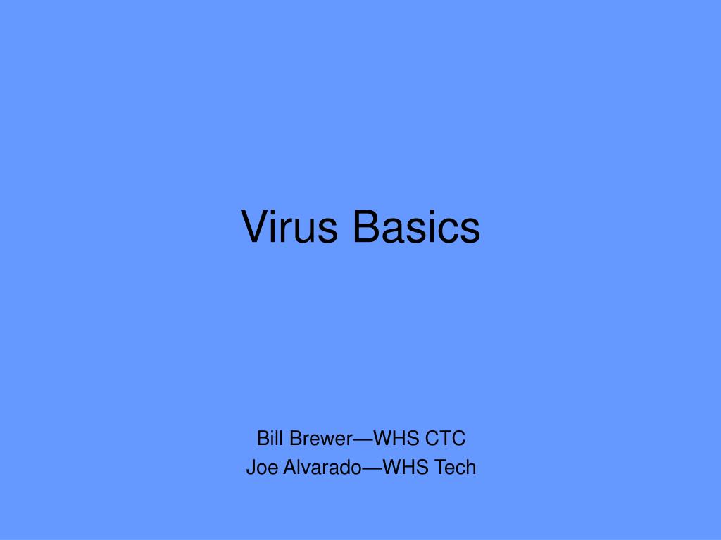 PPT - Virus Basics PowerPoint Presentation, free download - ID:2697