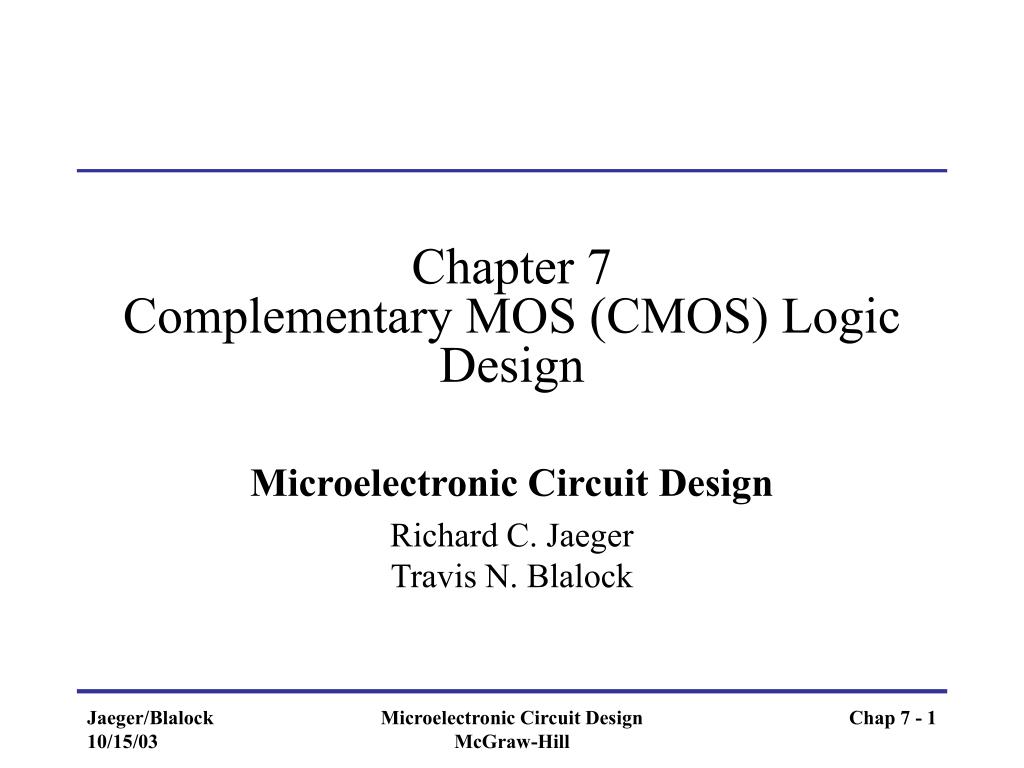 PPT - Chapter 7 Complementary MOS (CMOS) Logic Design PowerPoint ...