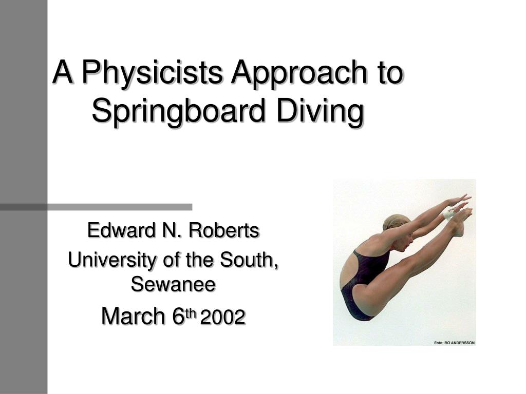 PPT - A Physicists Approach to Springboard Diving PowerPoint ...