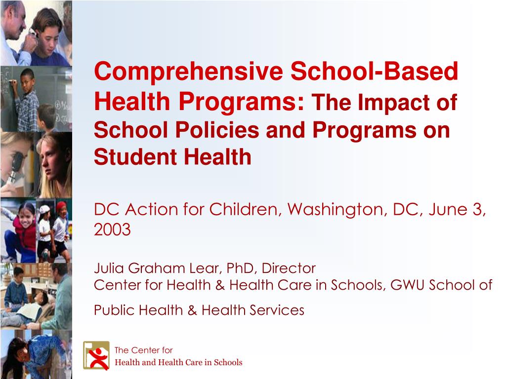 PPT - Comprehensive School-Based Health Programs: The Impact of School ...