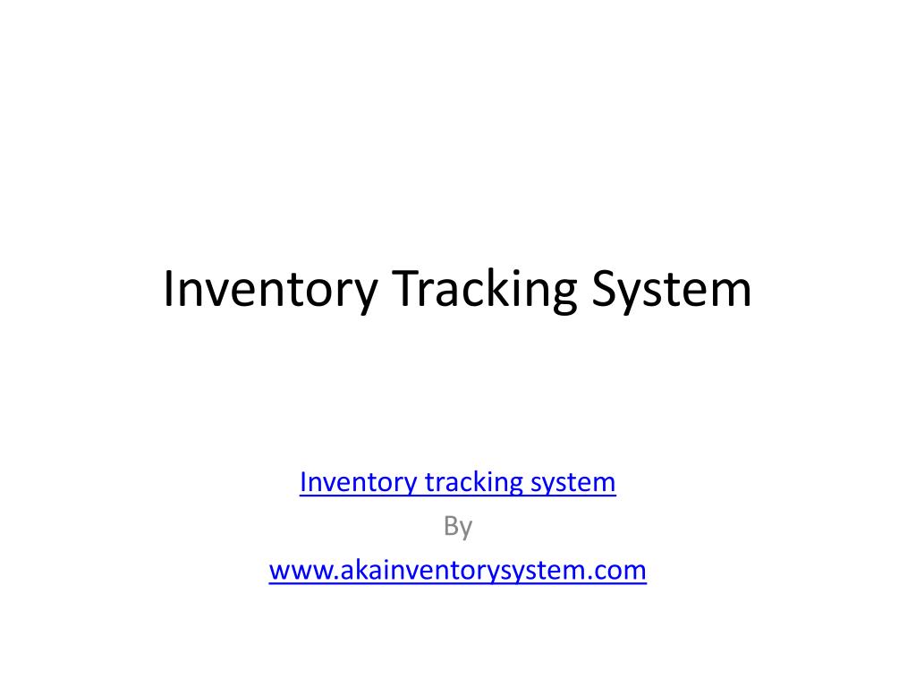 PPT - Inventory Tracking System PowerPoint Presentation, free download ...