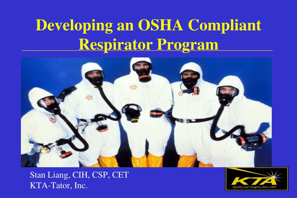 PPT - Developing an OSHA Compliant Respirator Program PowerPoint ...
