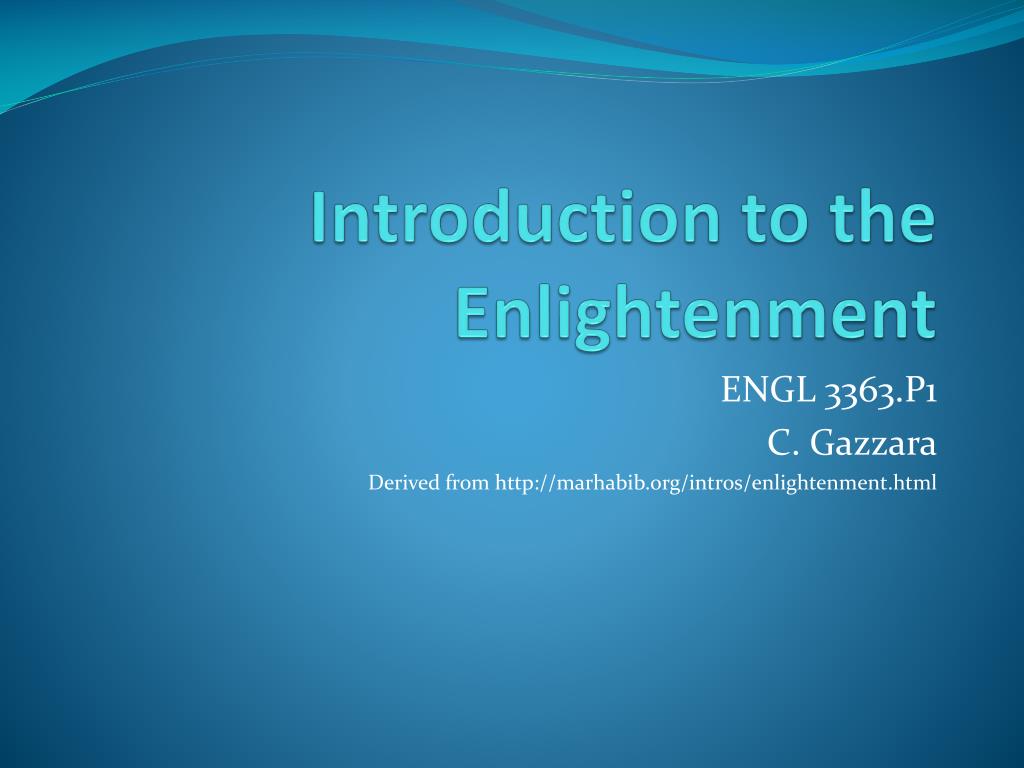 PPT - Introduction to the Enlightenment PowerPoint Presentation, free ...