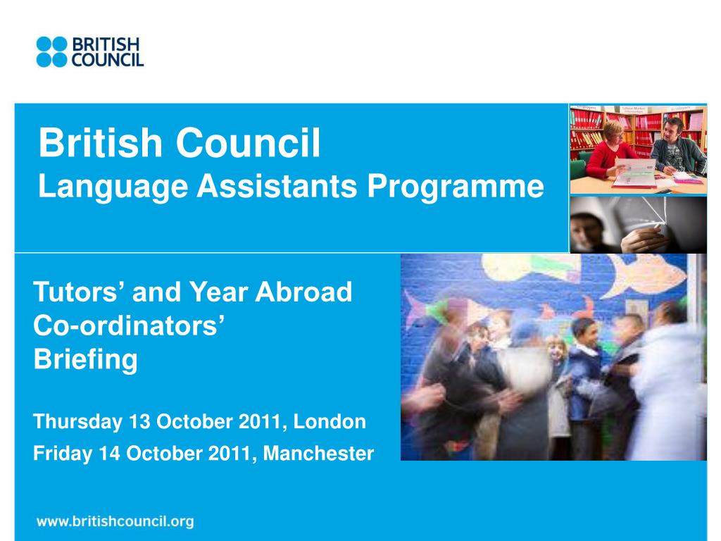 PPT - British Council Language Assistants Programme PowerPoint ...