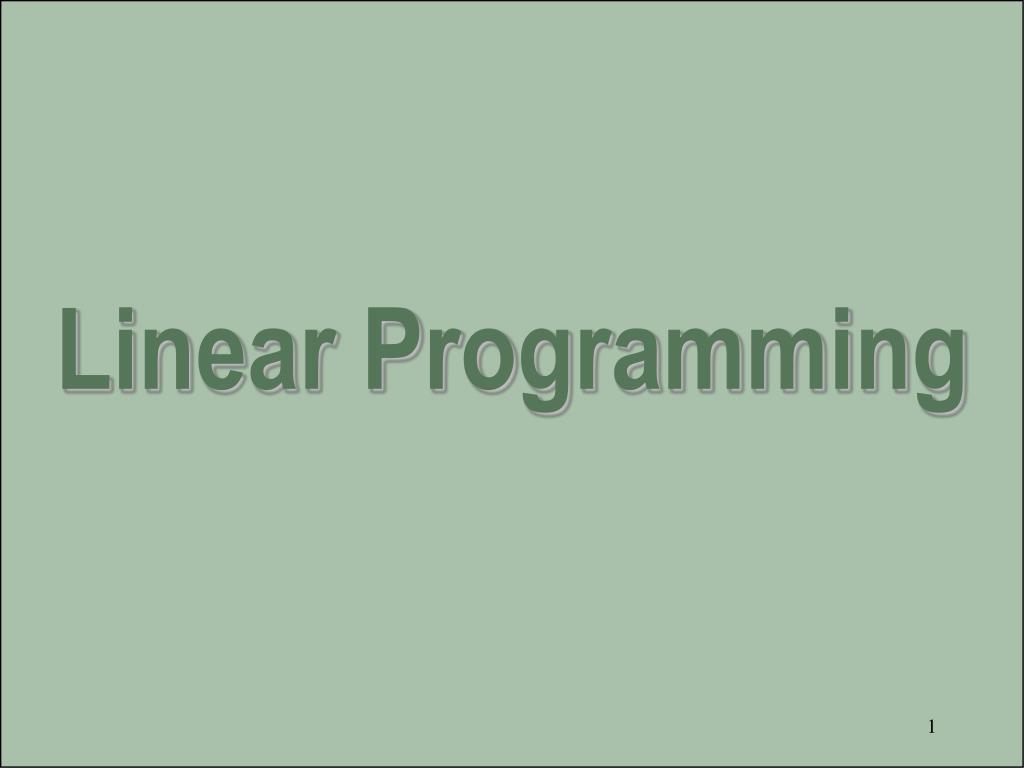 PPT - Linear Programming PowerPoint Presentation, free download - ID:277041
