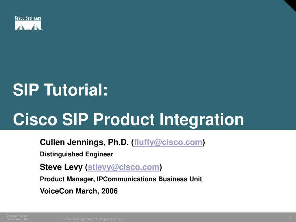 PPT - SIP Tutorial: Cisco SIP Product Integration PowerPoint ...