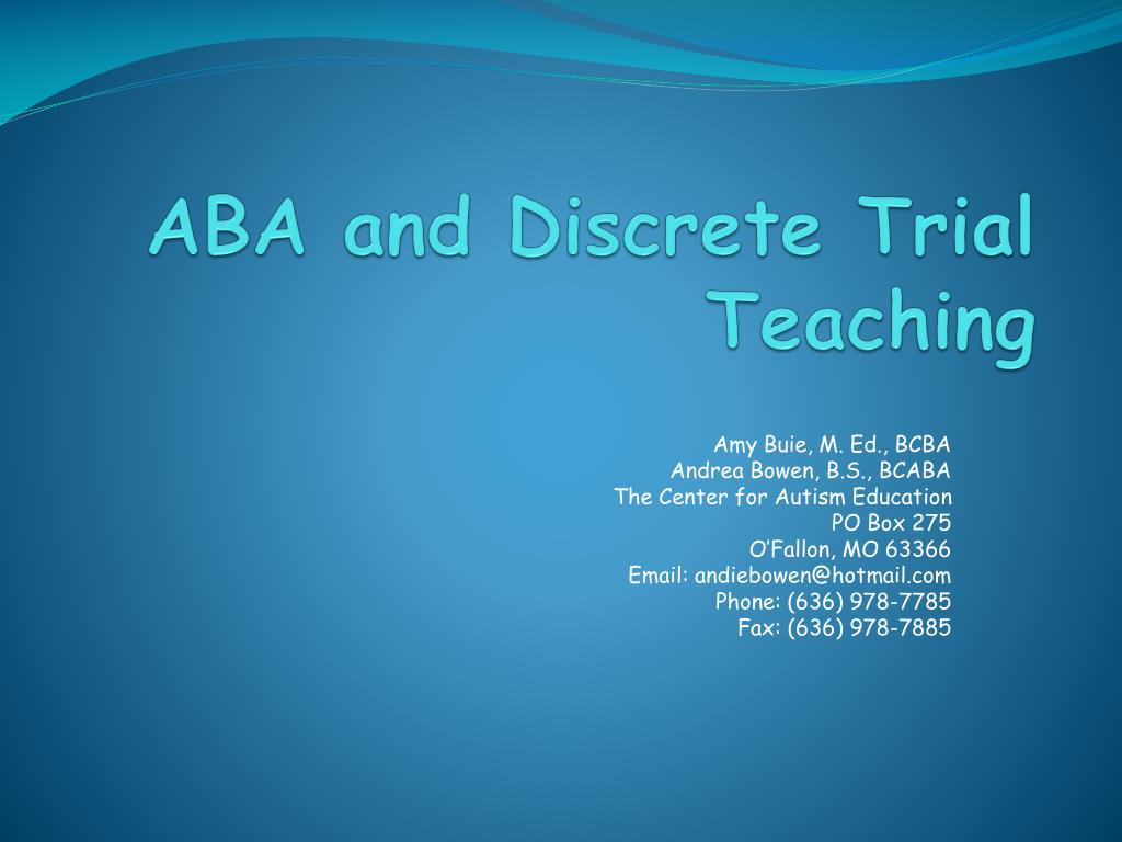 PPT - ABA and Discrete Trial Teaching PowerPoint Presentation, free ...