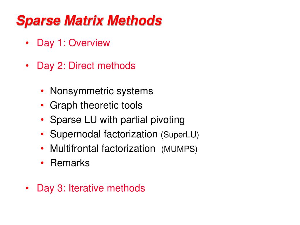 PPT - Sparse Matrix Methods PowerPoint Presentation, free download - ID ...