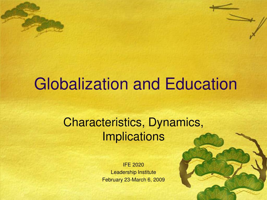 PPT - Globalization and Education PowerPoint Presentation, free ...