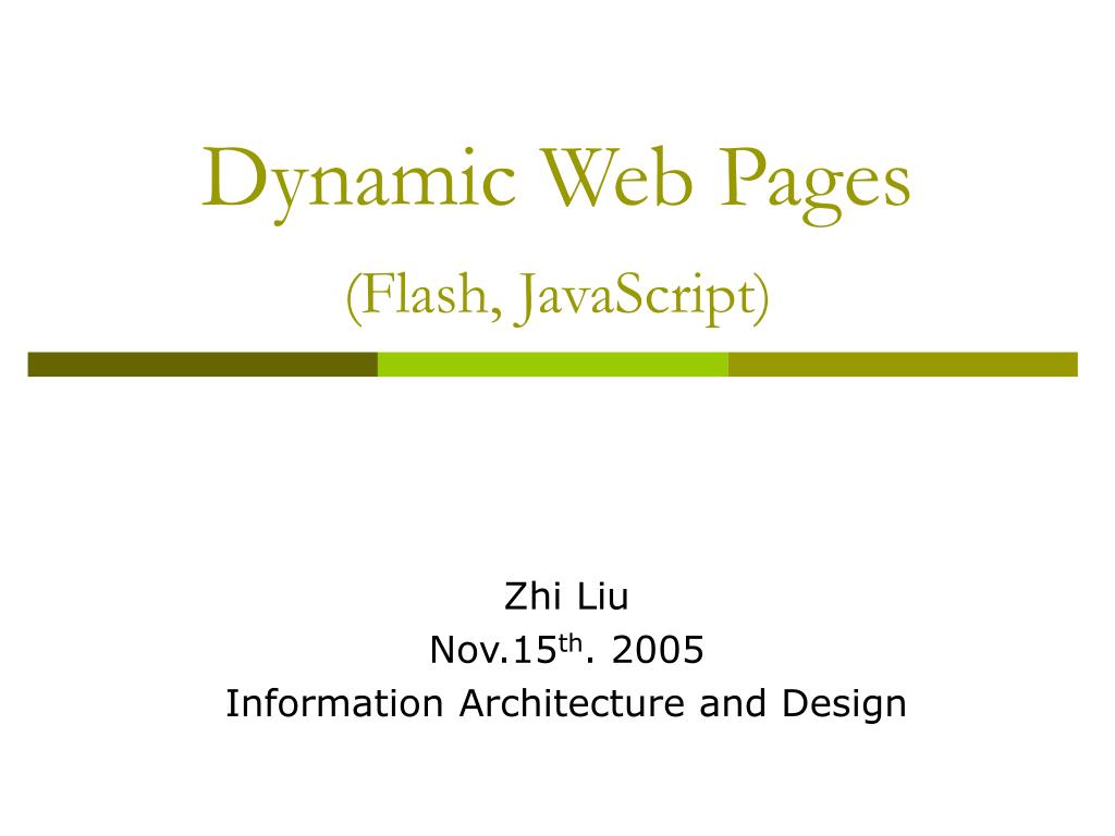 PPT - Dynamic Web Pages (Flash, JavaScript) PowerPoint Presentation ...