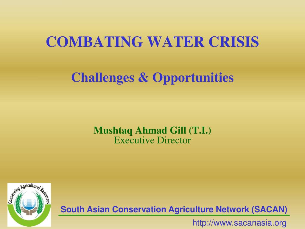 PPT - COMBATING WATER CRISIS Challenges & Opportunities PowerPoint ...