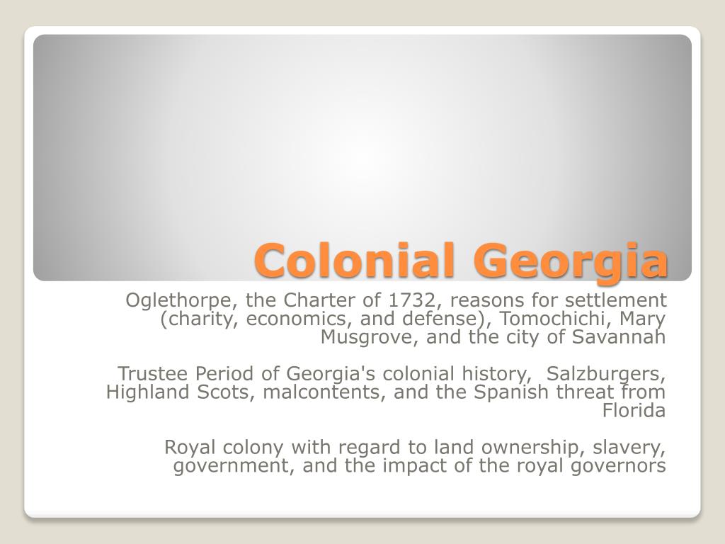 PPT - Colonial Georgia PowerPoint Presentation, free download - ID:283224