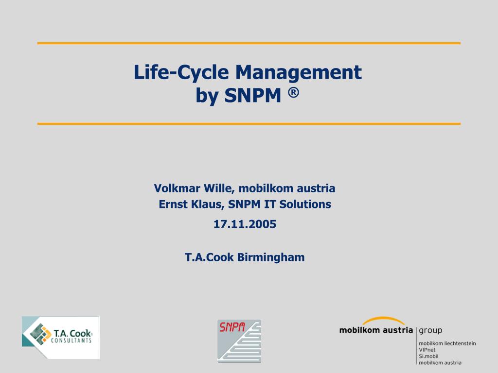 PPT - Life-Cycle Management by SNPM ® PowerPoint Presentation, free ...