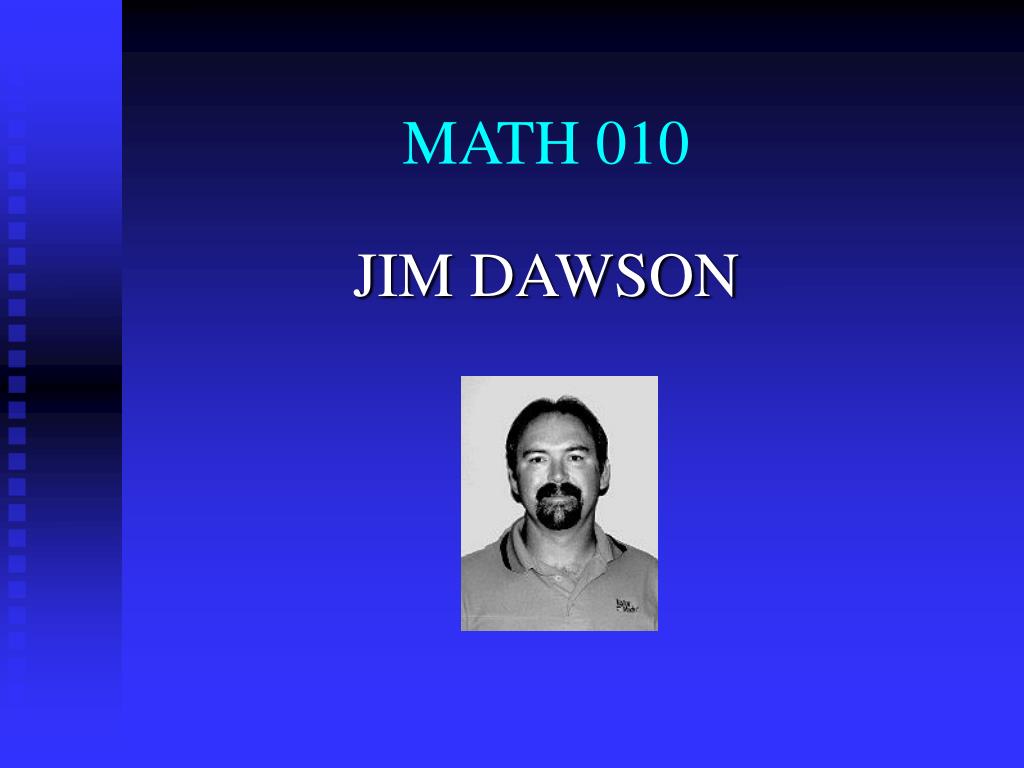 PPT - MATH 010 PowerPoint Presentation, free download - ID:284251