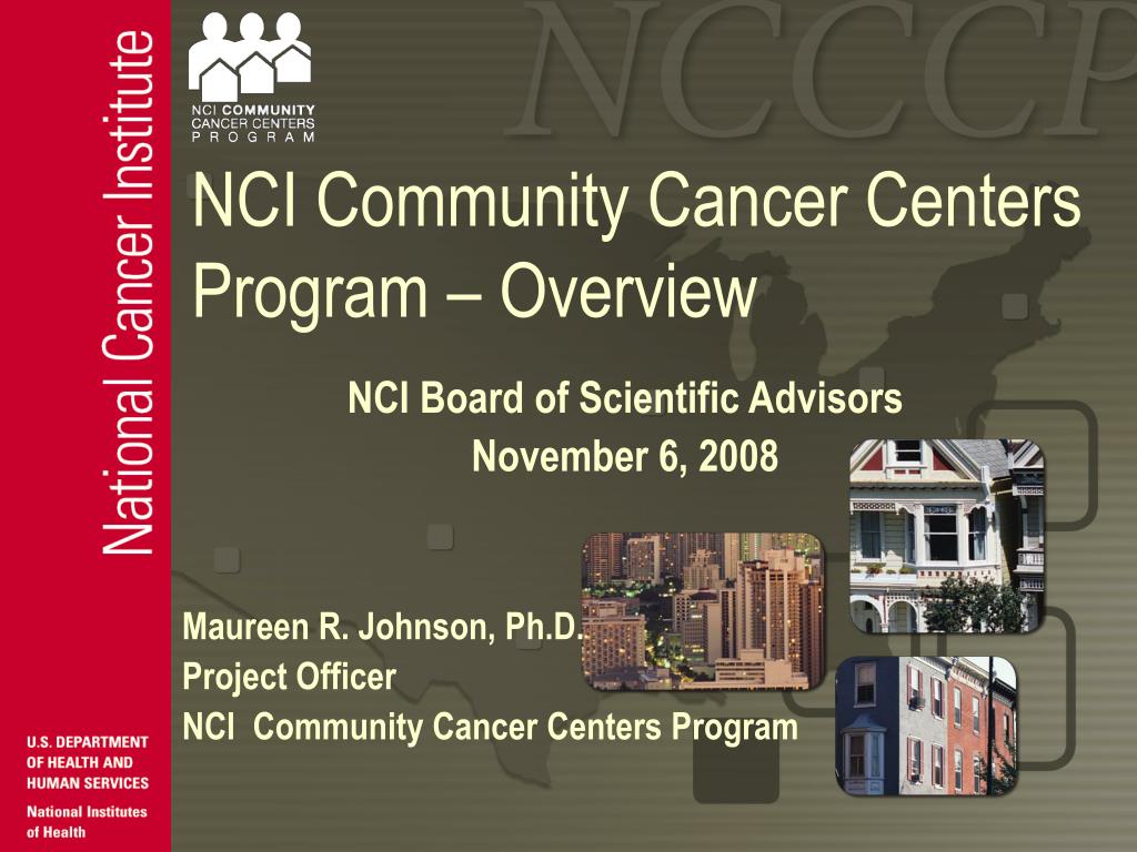 PPT - NCI Community Cancer Centers Program – Overview PowerPoint ...