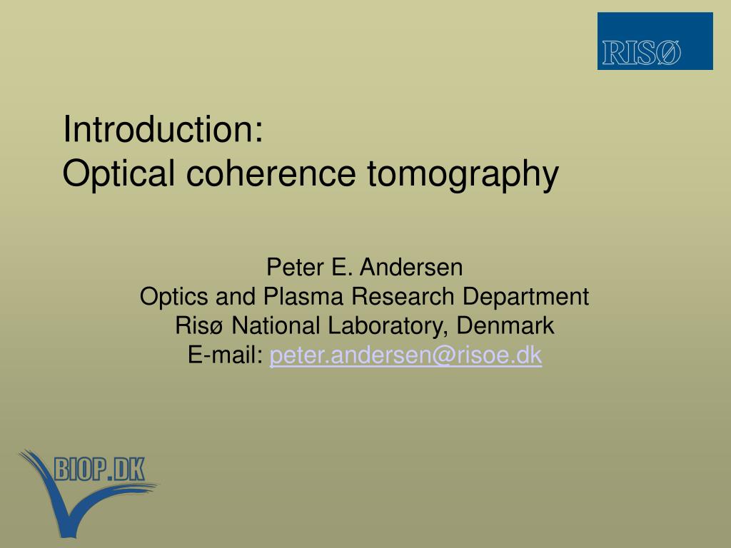PPT - Introduction: Optical coherence tomography PowerPoint ...