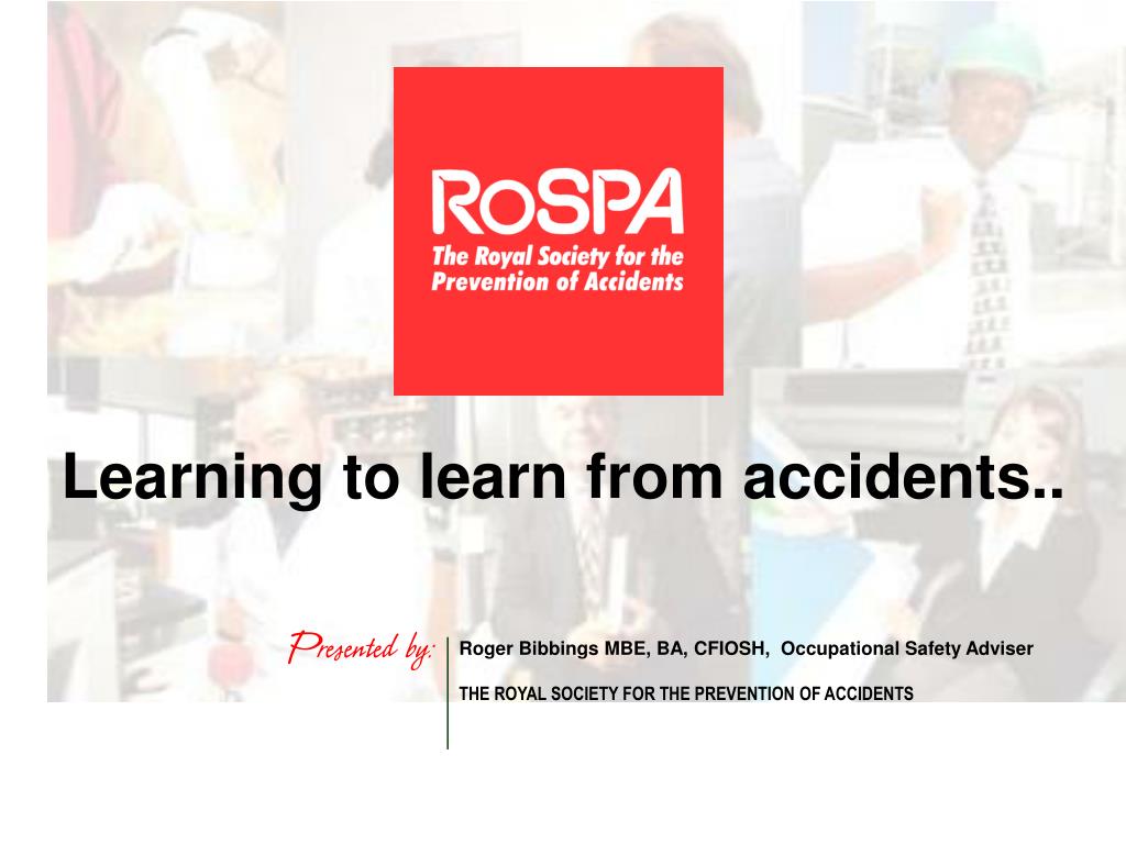 PPT - Learning to learn from accidents.. PowerPoint Presentation, free ...