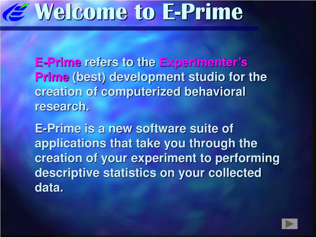 PPT - Welcome to E-Prime PowerPoint Presentation, free download - ID:292162