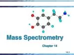 PPT - Mass Spectrometry PowerPoint Presentation, free download - ID:720394