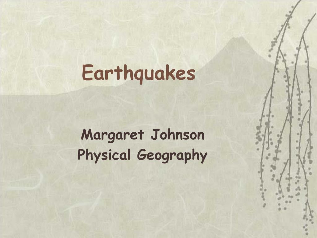 PPT - Earthquakes PowerPoint Presentation, free download - ID:293704