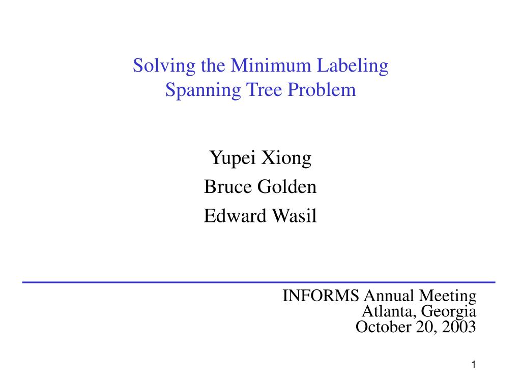 PPT - Solving the Minimum Labeling Spanning Tree Problem PowerPoint Presentation - ID:29393