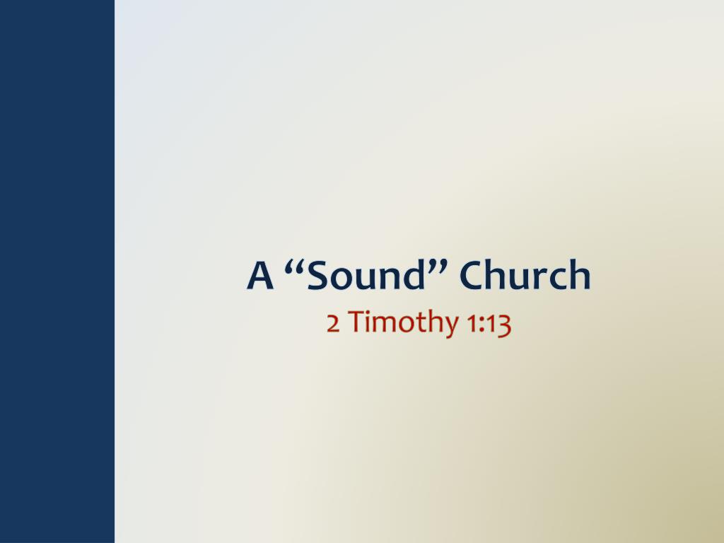 PPT - A “Sound” Church PowerPoint Presentation, free download - ID:295099