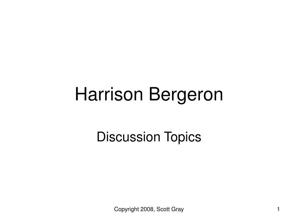 PPT - Harrison Bergeron PowerPoint Presentation, free download - ID:296899