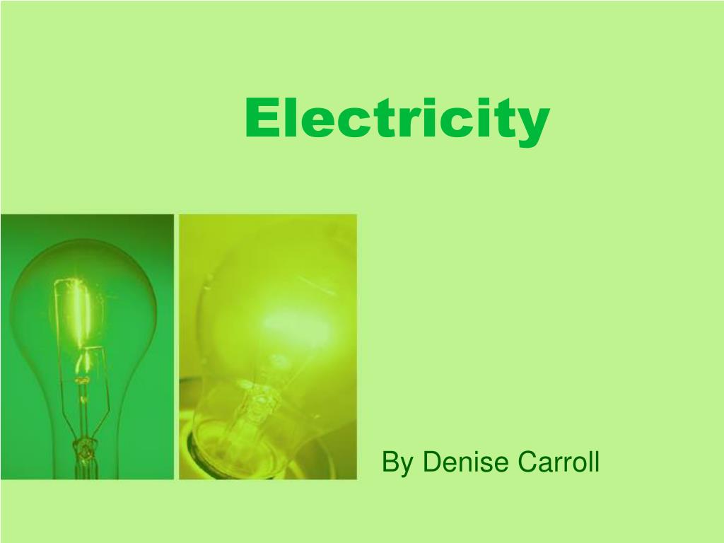 PPT - Electricity PowerPoint Presentation, free download - ID:296968