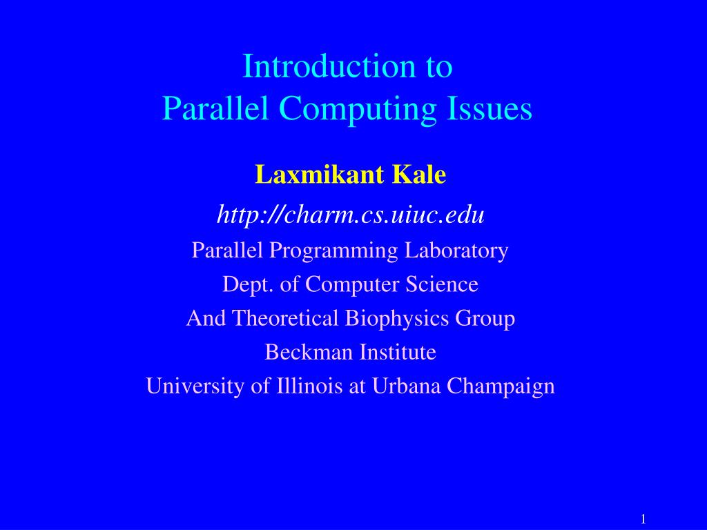 PPT - Introduction to Parallel Computing Issues PowerPoint Presentation ...