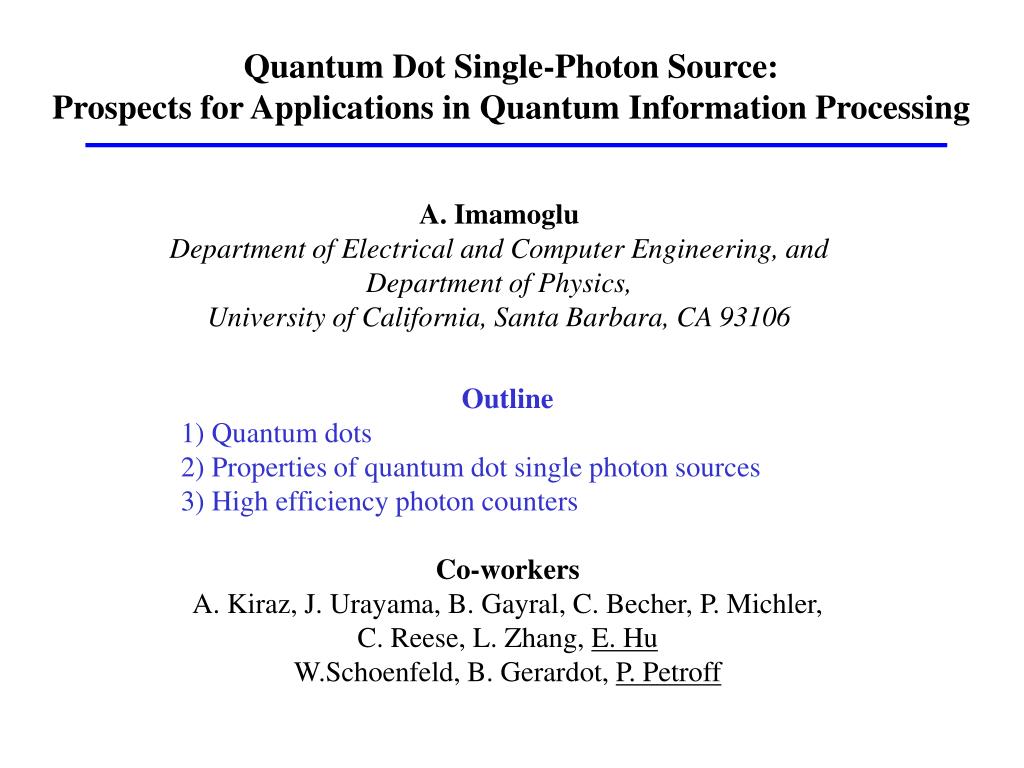 PPT - Quantum Dot Single-Photon Source: Prospects for Applications in ...
