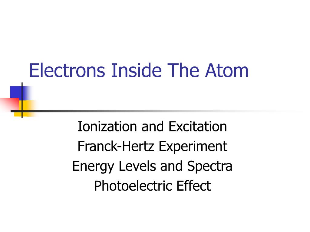 PPT - Electrons Inside The Atom PowerPoint Presentation, free download ...