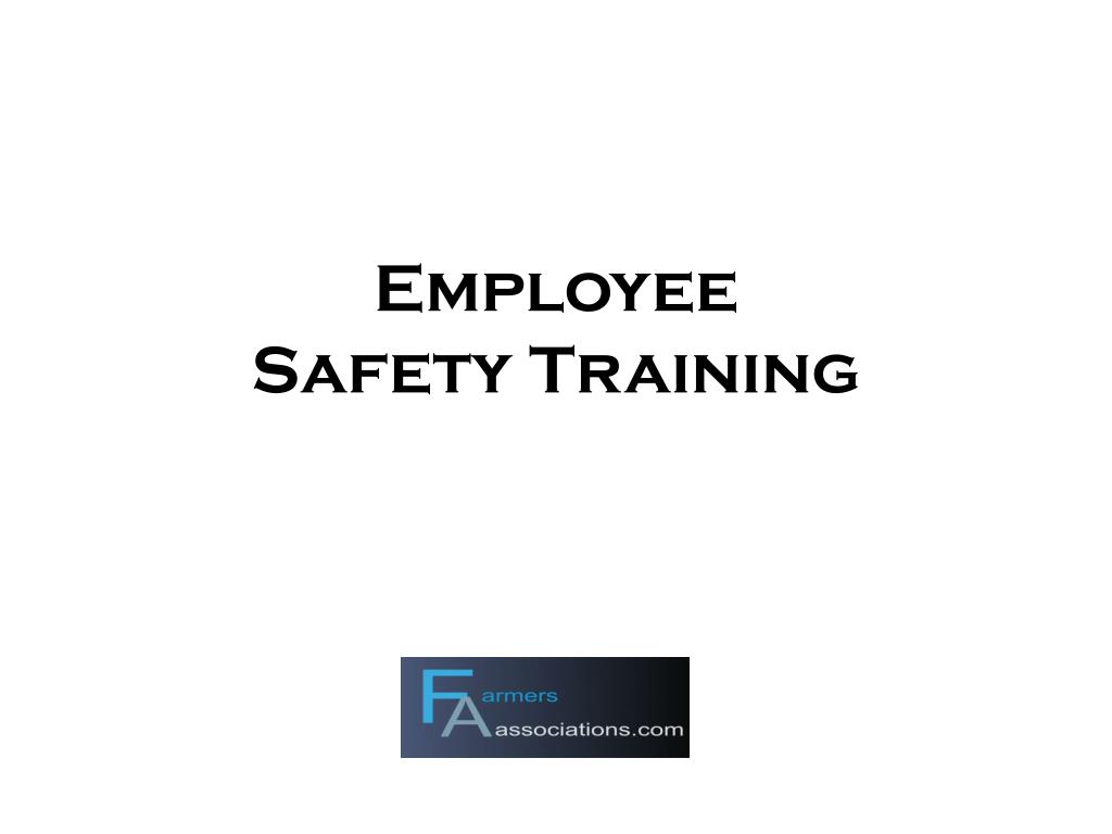 PPT - Employee Safety Training PowerPoint Presentation, free download ...