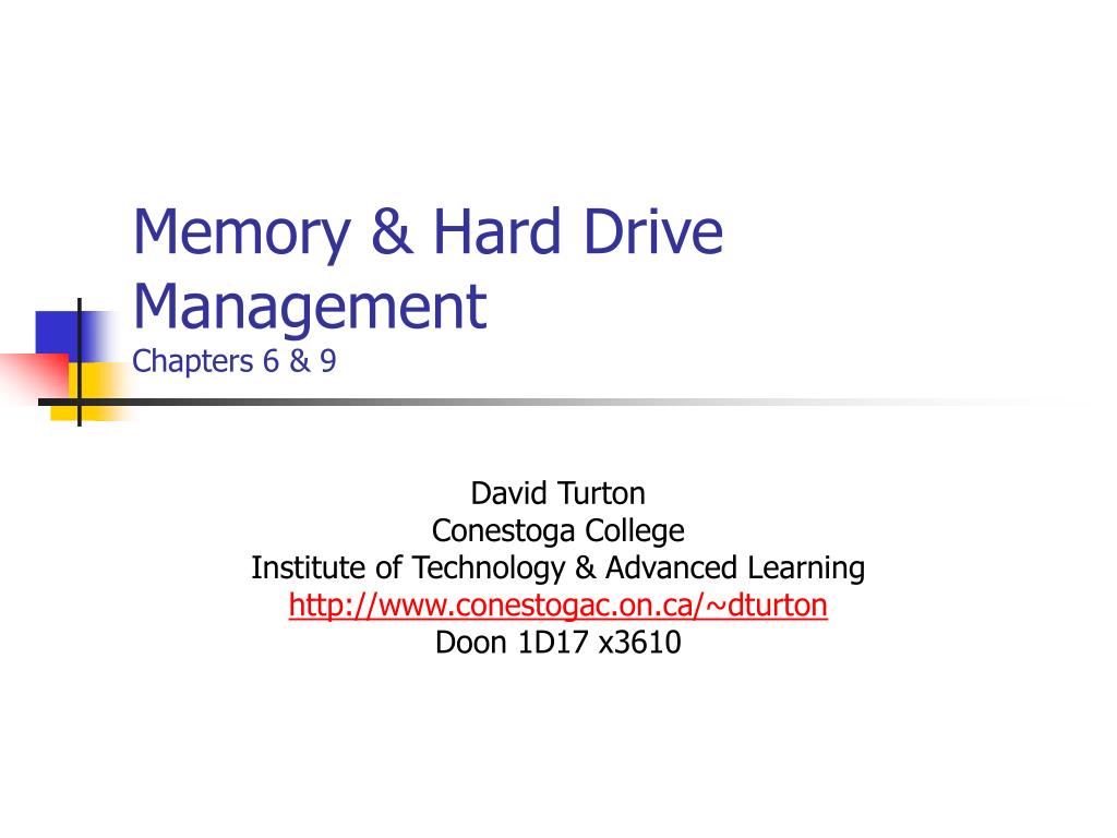 PPT - Memory & Hard Drive Management Chapters 6 & 9 PowerPoint ...