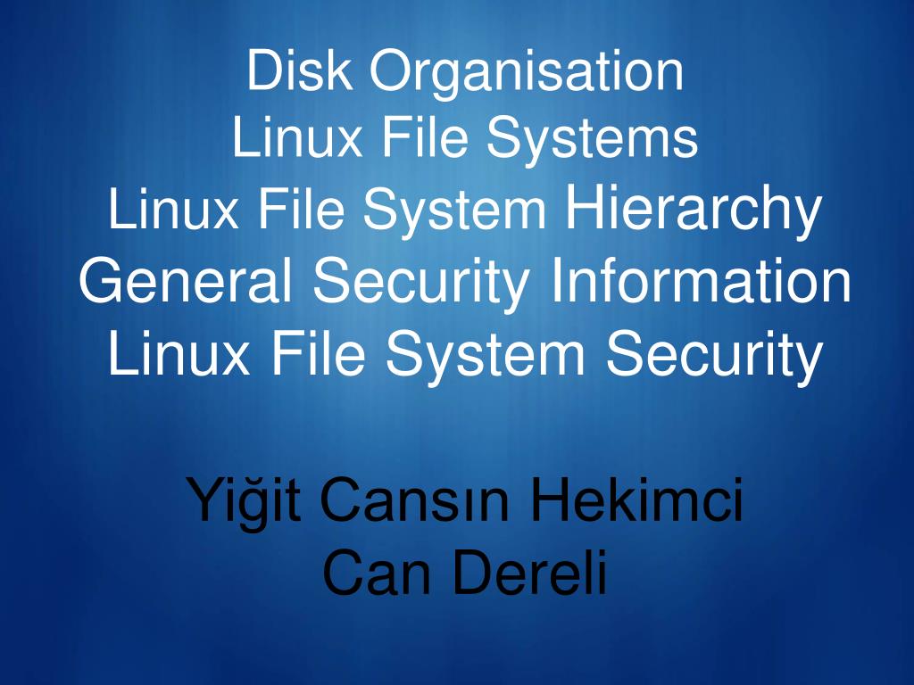PPT - Disk Organisation Linux File Systems Linux File System Hierarchy ...