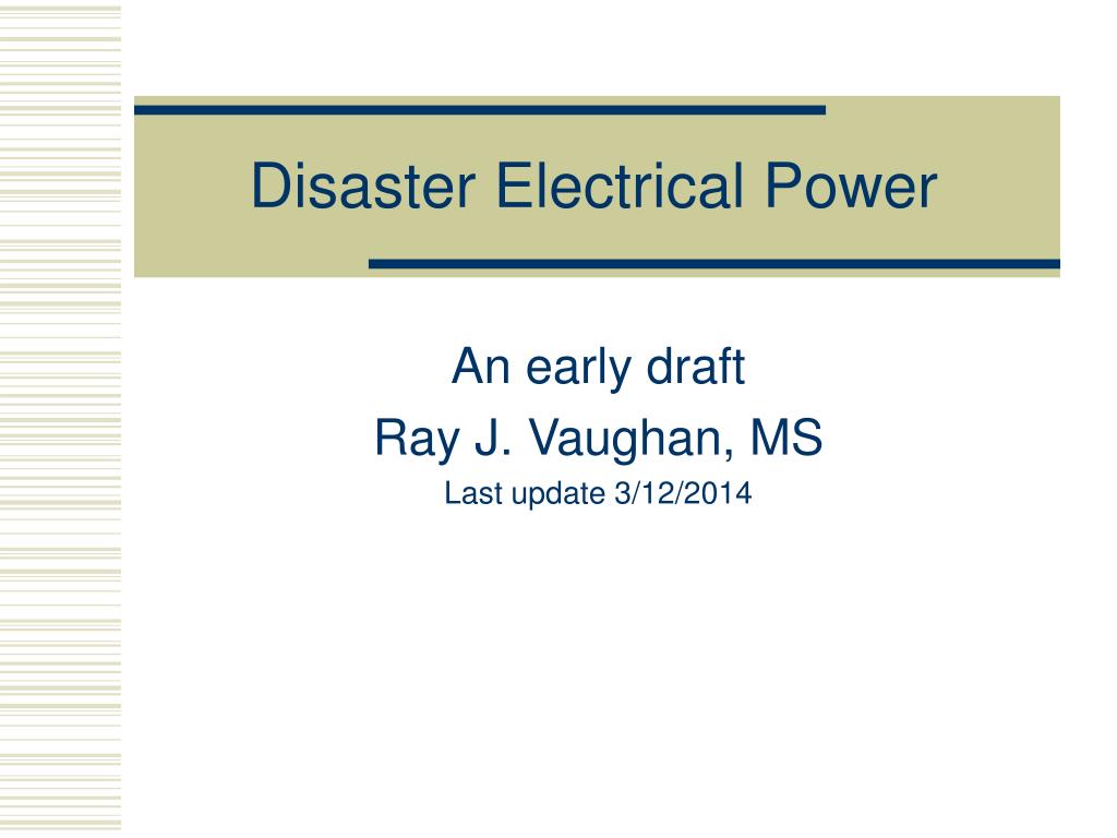 PPT - Disaster Electrical Power PowerPoint Presentation, free download ...